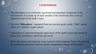Components of Environment- lithosphere, hydrosphere, atmosphere ...