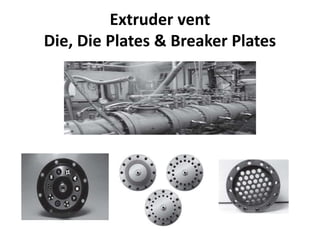 Components of extrusion system in Food Processing | PPTX