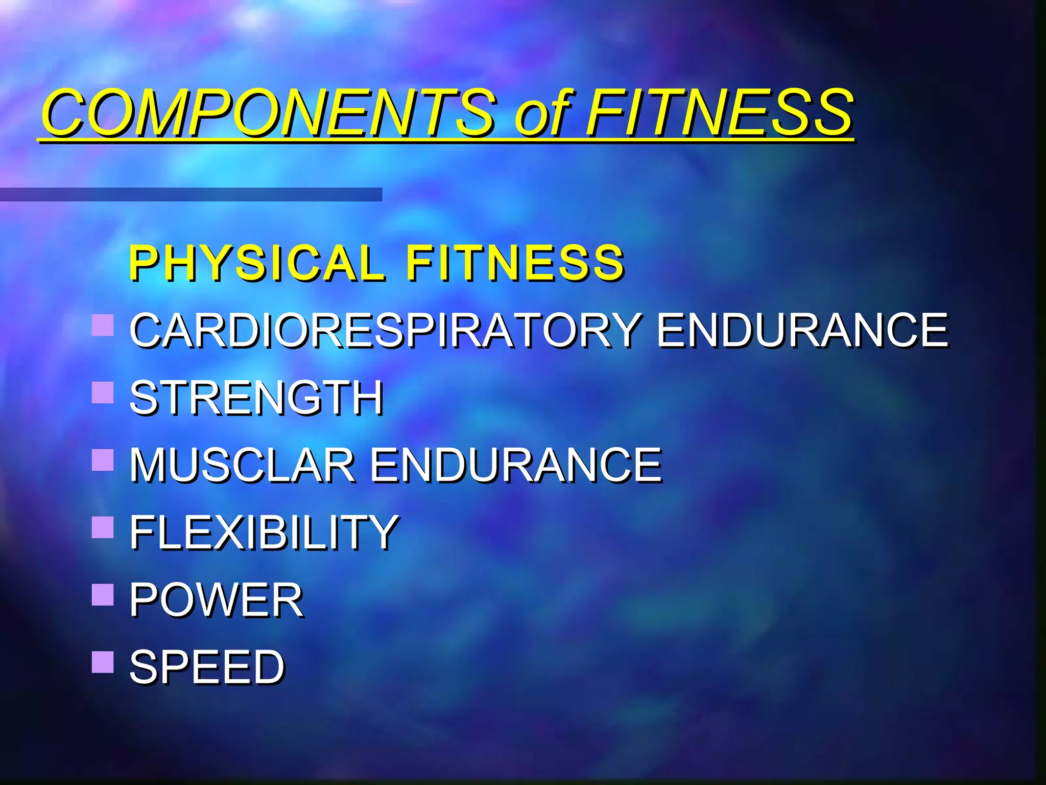 Components of fitness | PPT