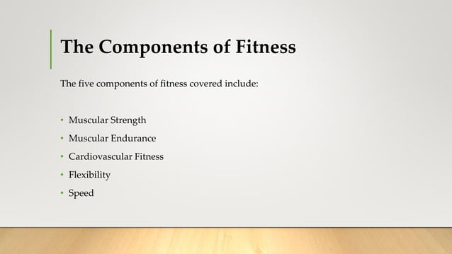 5 Components of Fitness | PPTX | Heart and Cardiovascular Diseases ...