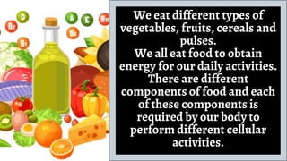 Components of food | PPTX