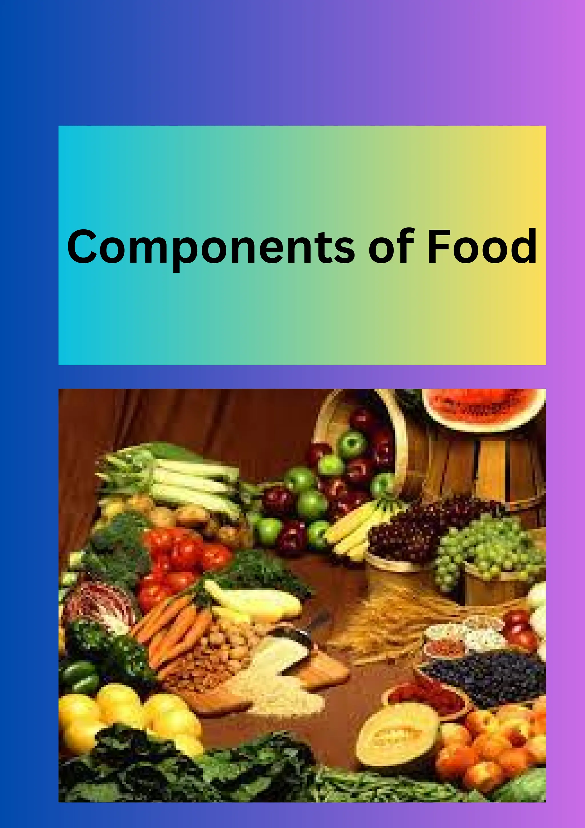 Components of Food.pdf. infographics and assesment sheet | PDF