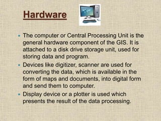 Components of gis | PPTX