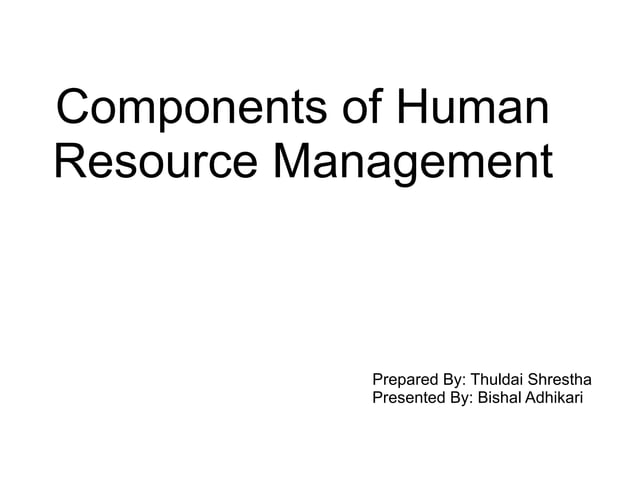 Components of Human Resource Management | PPT