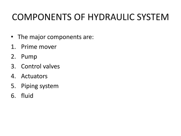 Components of hydraulic system | PPTX