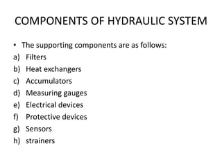 Components of hydraulic system | PPTX