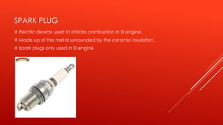 Components of ic engine | PPTX