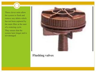 Components of irrigation systems | PPTX