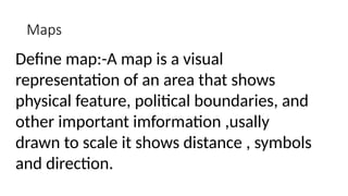 Components of Maps and various type of maps for school.pptx