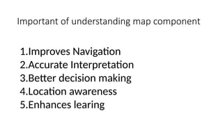 Components of Maps and various type of maps for school.pptx