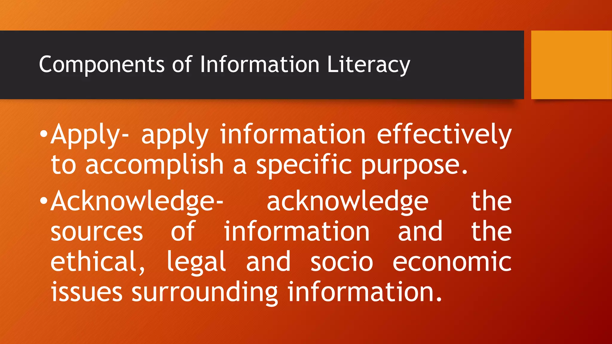 COMPONENTS OF MEDIA AND INFORMATION LITERACY.pptx