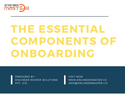 The Essential Components Of Onboarding | PPT
