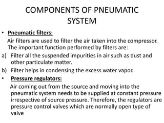 Components of pneumatic system | PPTX