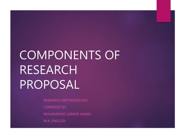 Components of Research Proposal | PPTX | Science
