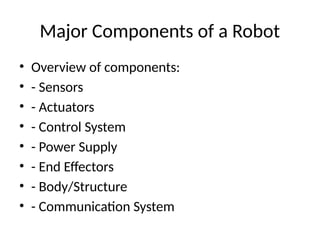 Components_of_Robots All components are added | PPTX
