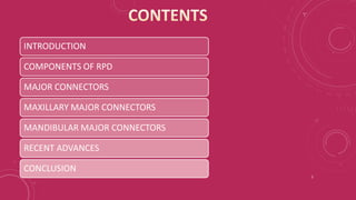 Components of RPD and Major connectors_Dr Shuchi Jain.pptx