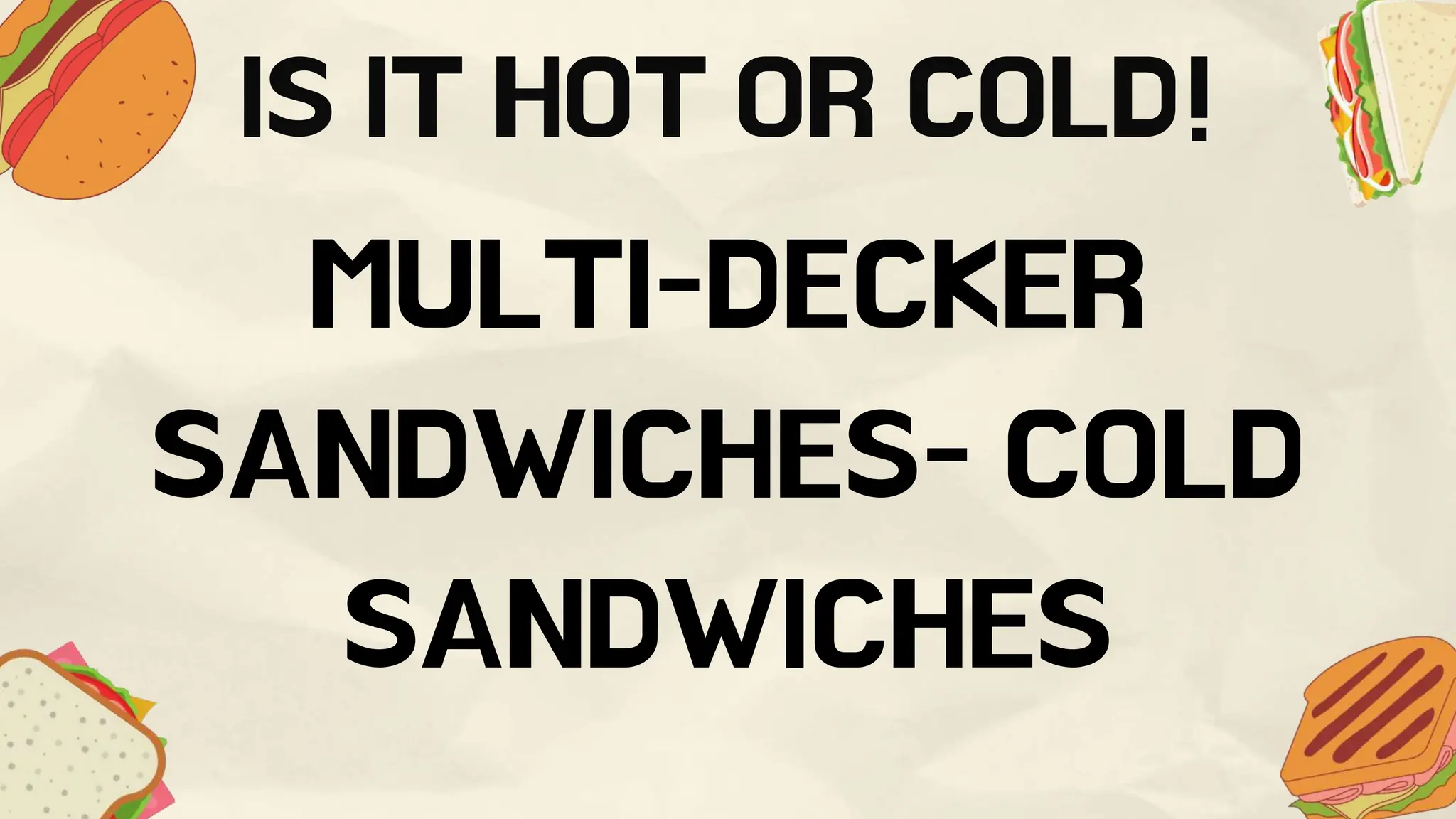 COMPONENTS OF SANDWICHES.pptx