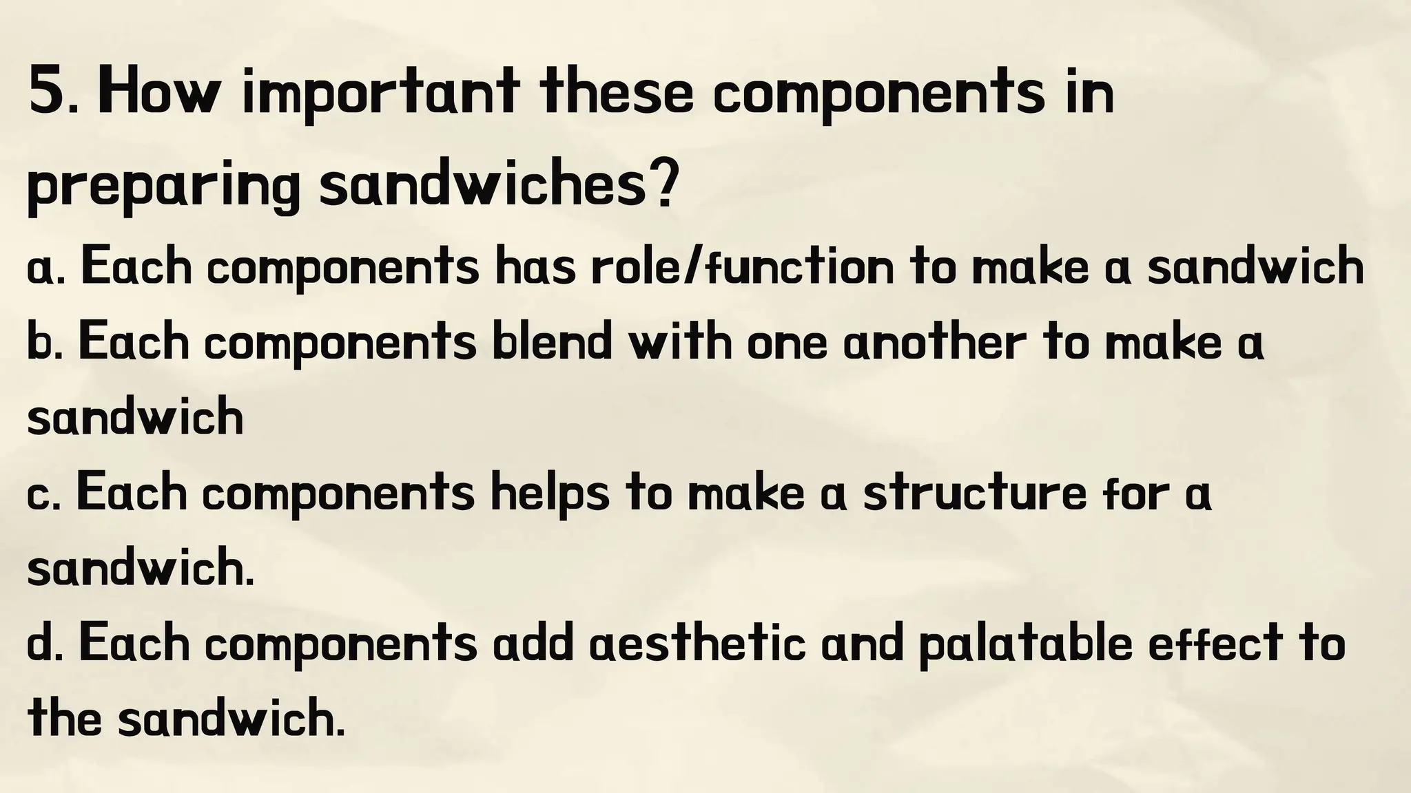 COMPONENTS OF SANDWICHES.pptx