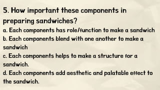 COMPONENTS OF SANDWICHES.pptx