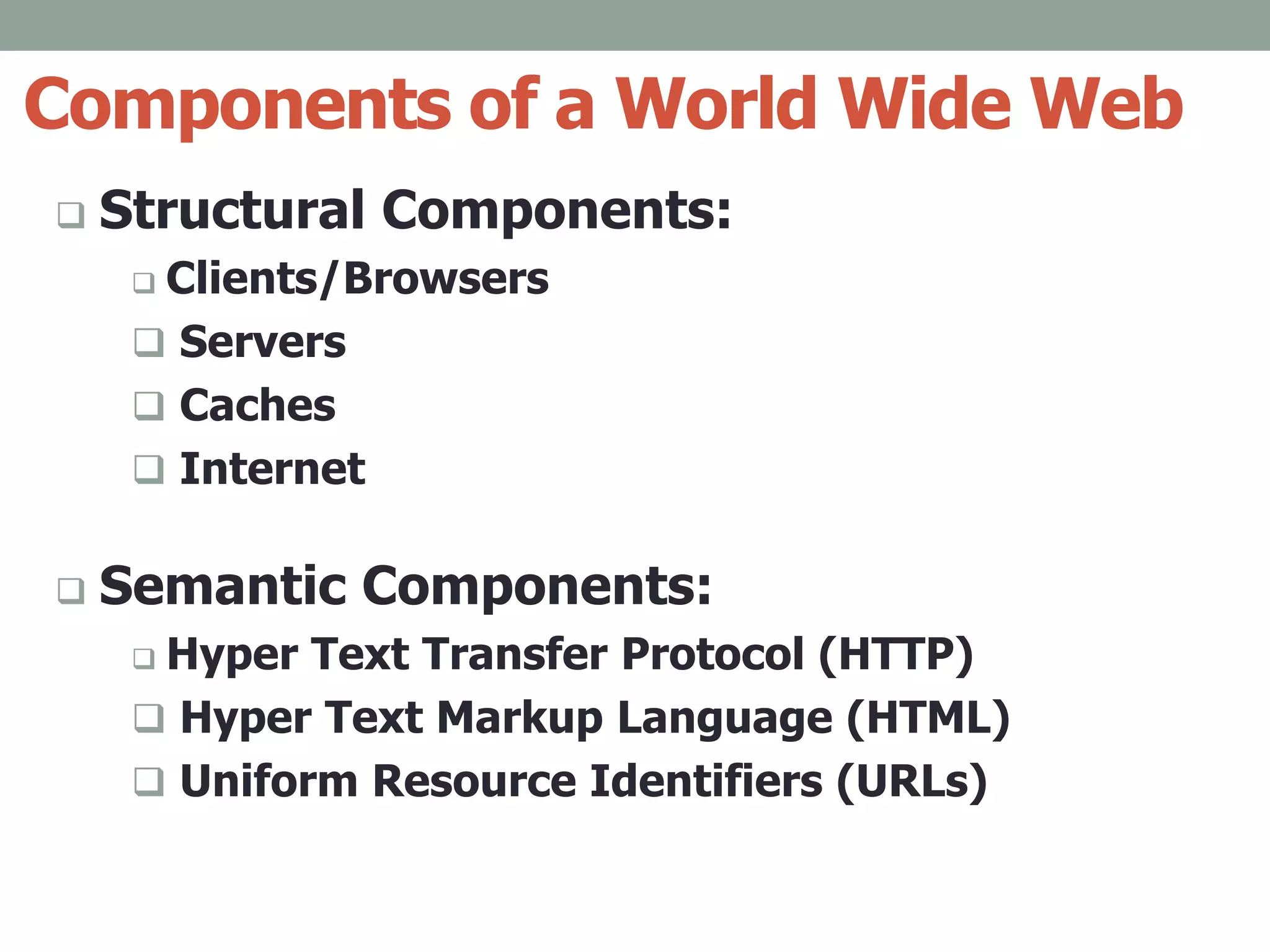 Components of the Internet and the World Wide Web | PPTX