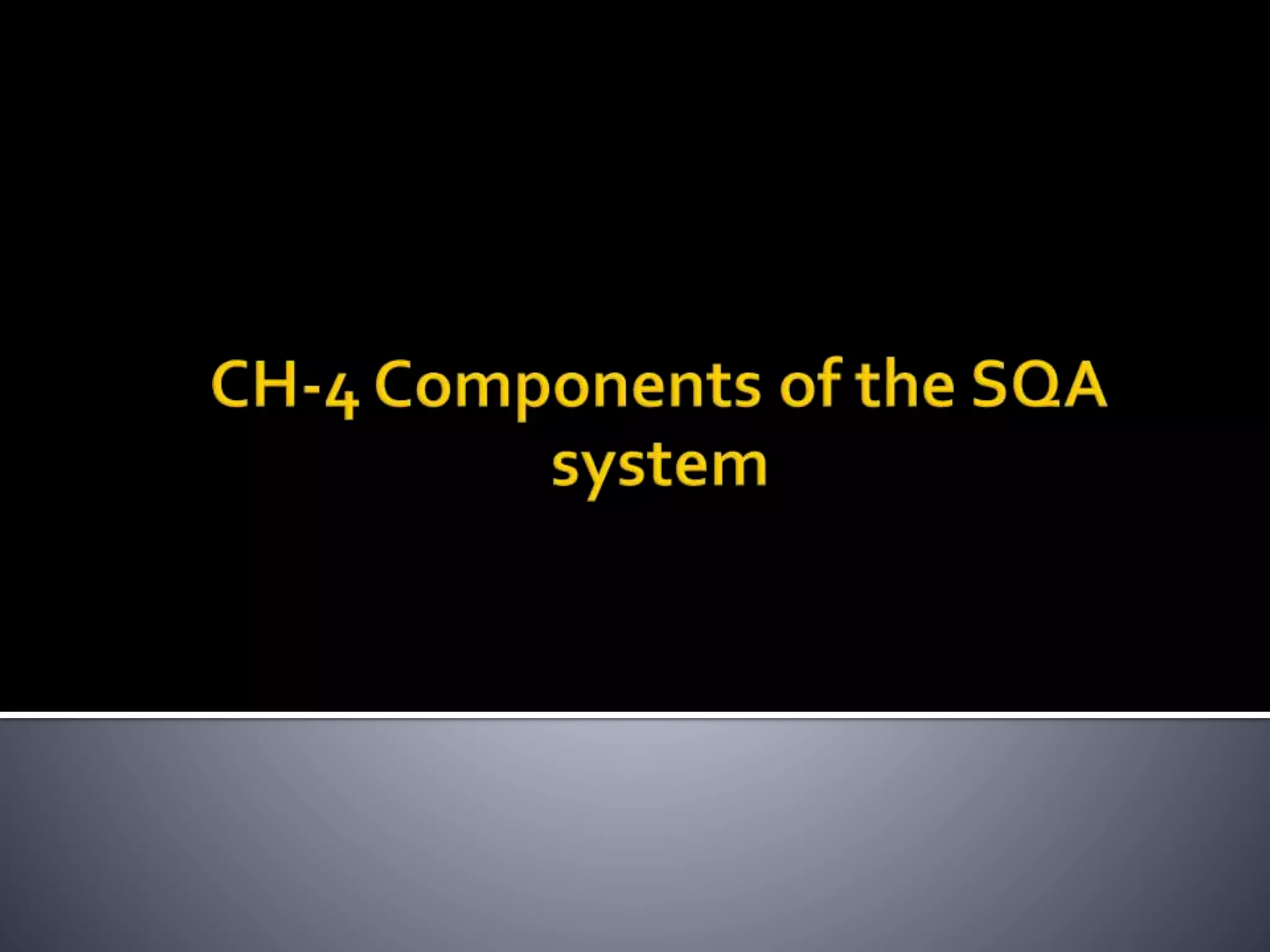 Components of the sqa system | PPTX
