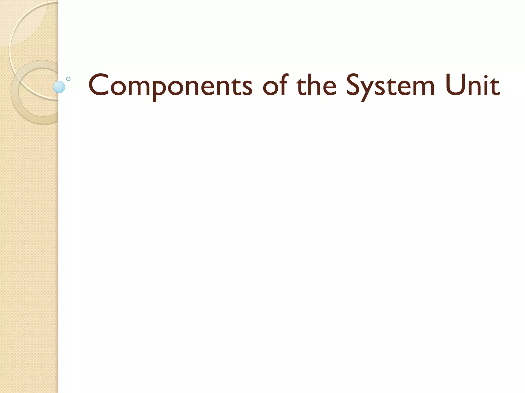 Components of the System Unit.pdf