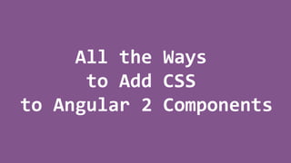 Angular 2 Component styles | PPT