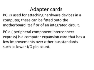 Componets off a computer adam (5) | ODP | Computer Peripherals | Computing