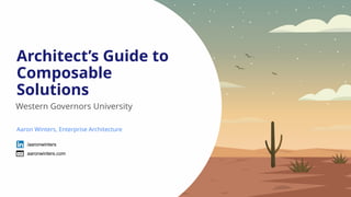 Architect's Guide to Designing Composable Solutions | PPTX
