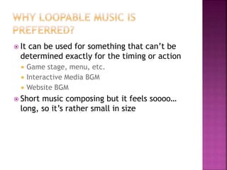 Compose a loopable music | PPT