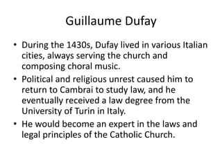 Composer 1 dufay | PPT