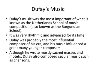 Composer 1 dufay | PPT