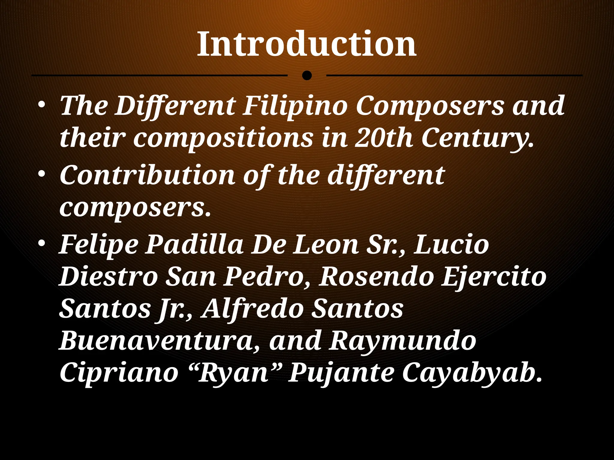 Contemporary Philippine Music: 20th Century Traditional Composers | PPTX