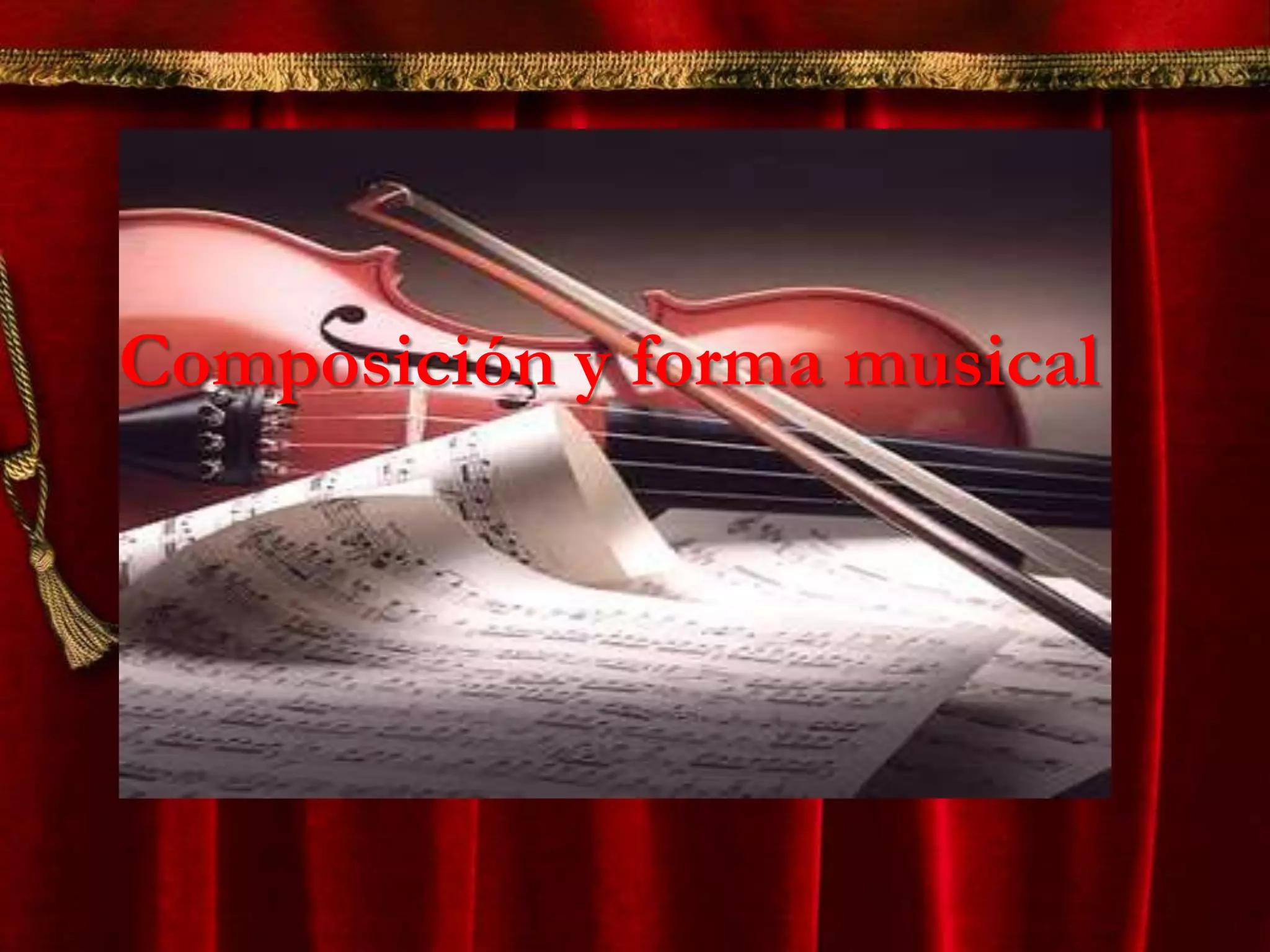 Composición y forma musical | PPT