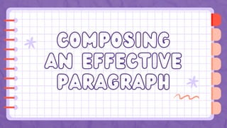 Composing-an-Effective-Paragraph Grade 8.pptx