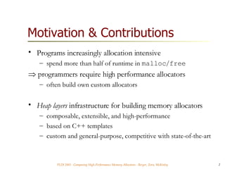 Composing High-Performance Memory Allocators with Heap Layers | PPT