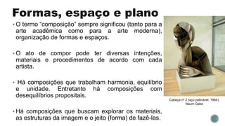 Composição, simetria e assimetria - pptx | PPTX
