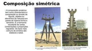 Composição, simetria e assimetria - pptx | PPTX