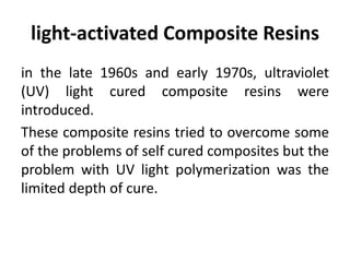Composites-The art of light curing and their devices | PPTX