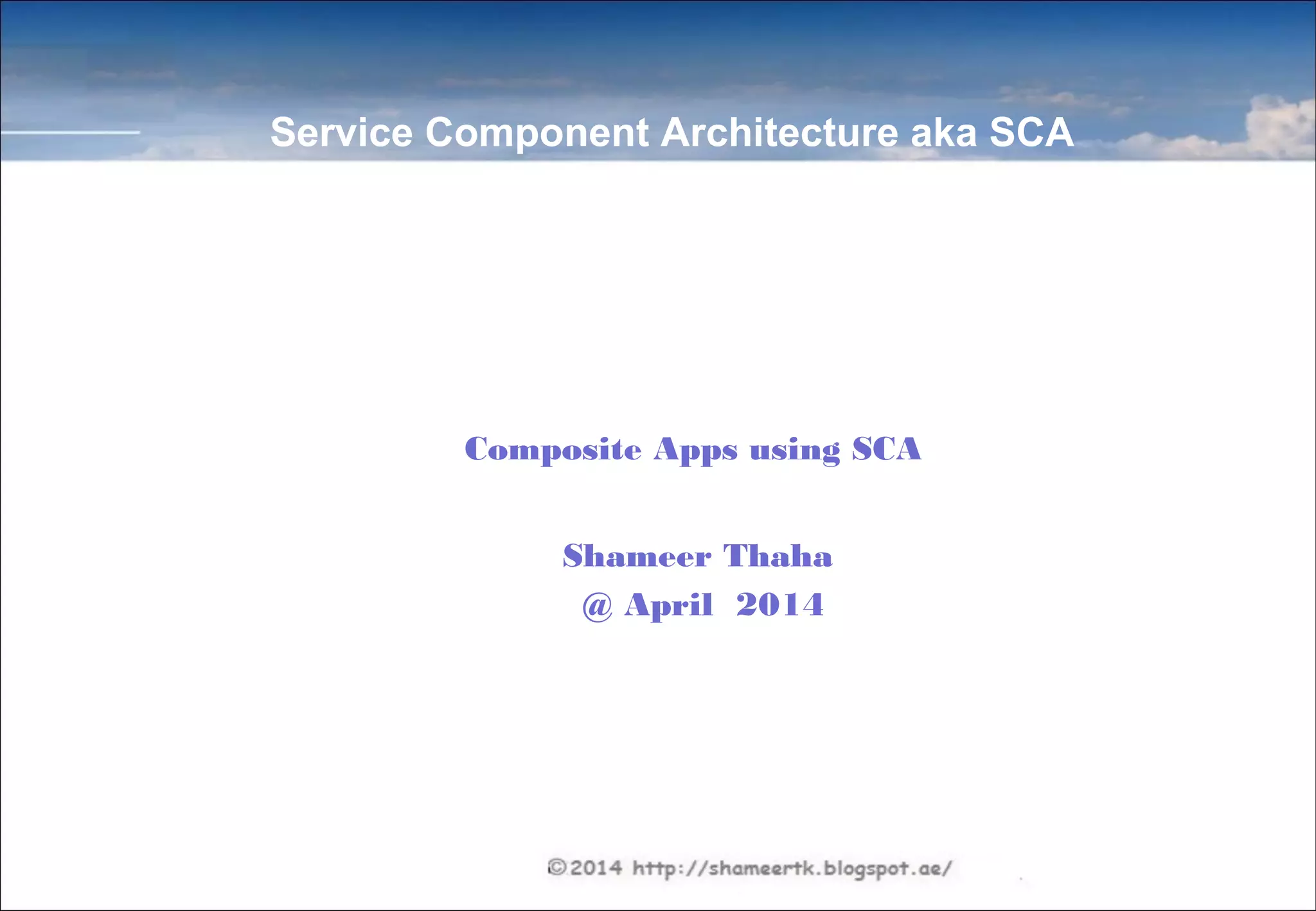 Composite Apps using SCA (Service Component Architecture) | PPT