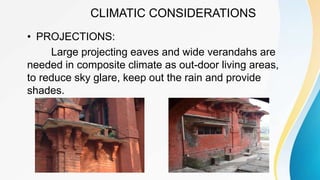 Architectural features of composite climate in India | PPTX