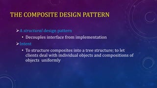 Composite design pattern | PPT