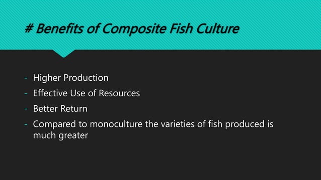 Composite Fish Culture by Ashish Verma.pptx | Agriculture | Industries