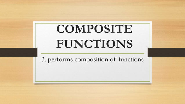 COMPOSITE FUNCTIONS.pptx