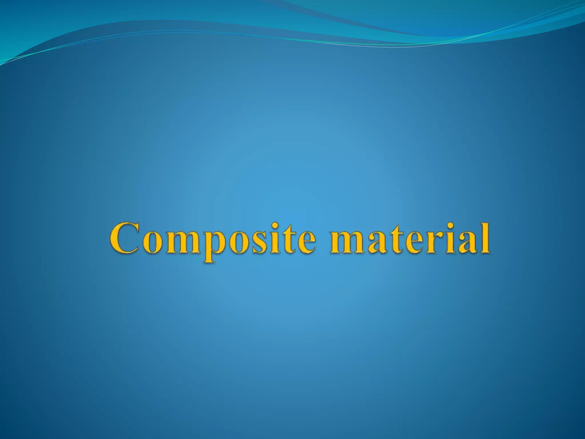 Composite material ppt.pptx
