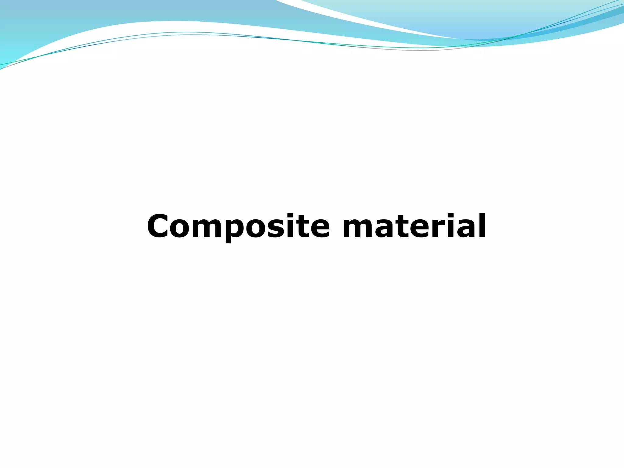 Composite Materials PPT.pptx