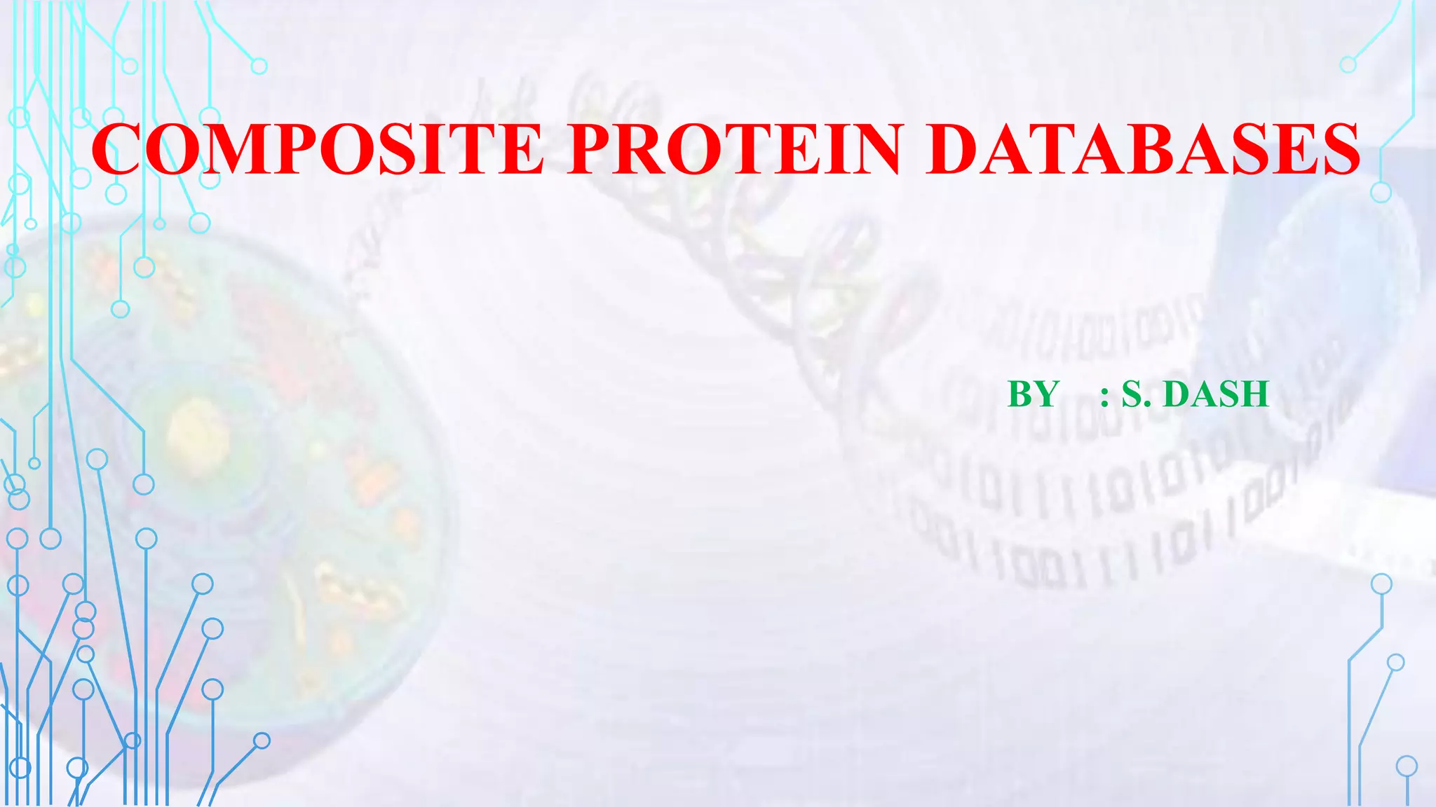 Composite protein databases | PPTX