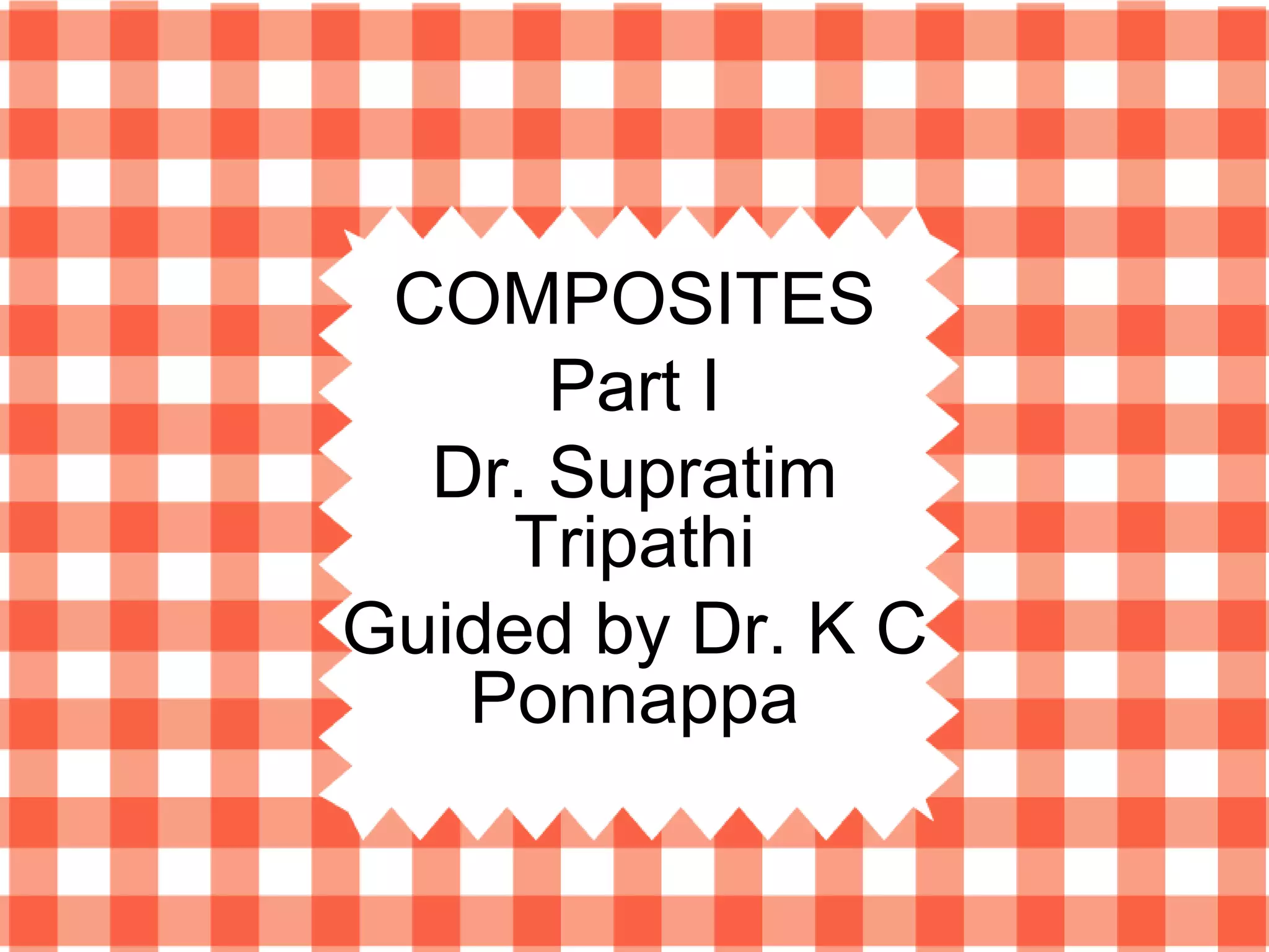 Dental Composites | PPTX