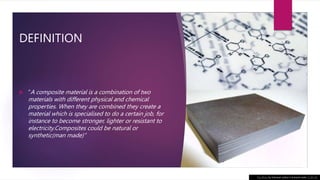 Composites of materials | PPT
