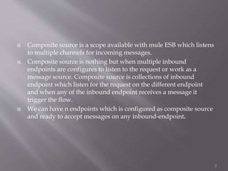 Composite source in mule | PPT